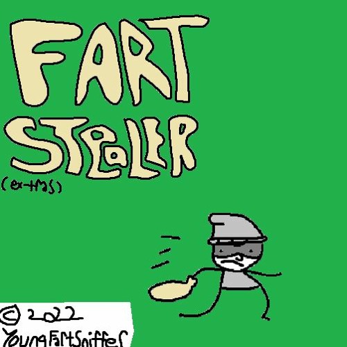Stream Young Fart Sniffer | Listen to Fart Stealer (EXTRAS) playlist ...