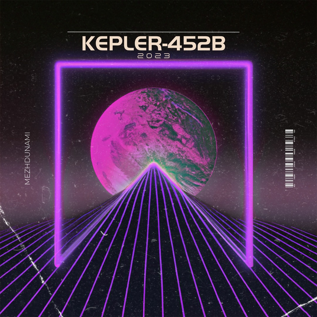 Stream Kepler - 452b by mezhdunami. | Listen online for free on SoundCloud