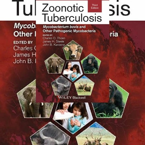 Stream PDF⚡ Zoonotic Tuberculosis: Mycobacterium bovis and Other ...