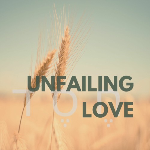 Stream Bakerview | Listen to Unfailing Love playlist online for free on ...