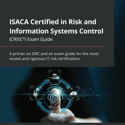 Stream episode PDF ISACA Certified in Risk and Information Systems ... Stream episode PDF ISACA Certified in Risk and Information Systems ...