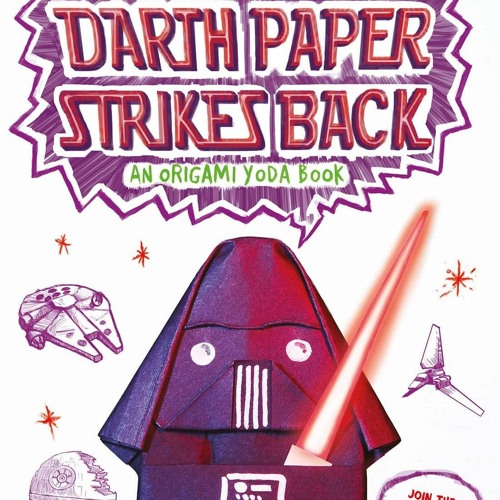 Stream eBook read Darth Paper Strikes Back: An Origami Yoda Book ...
