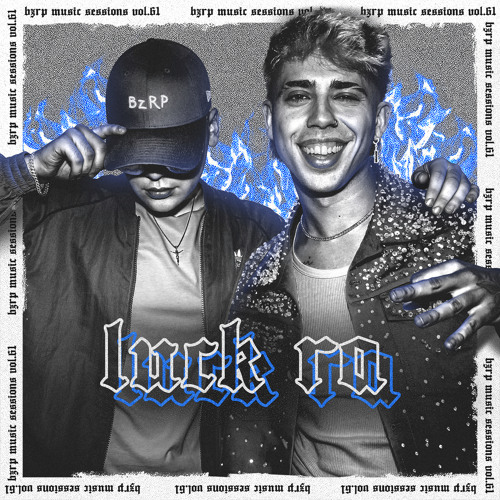 Stream Luck Ra: Bzrp Music Sessions, Vol. 61 by Bizarrap | Listen online for free on SoundCloud