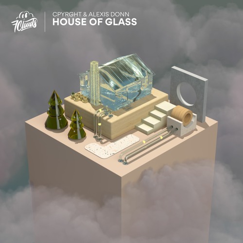 Stream CPYRGHT & Alexis Donn - House Of Glass by 7clouds | Listen online for free on SoundCloud
