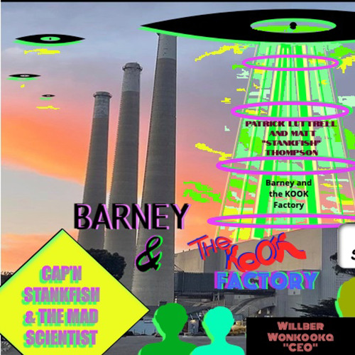 Stream Barney and the Kook Factory (Intro) by Patrick Luttrell | Listen ...