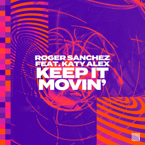 Stream Keep It Moving (Extended Mix) by Roger Sanchez | Listen online ...
