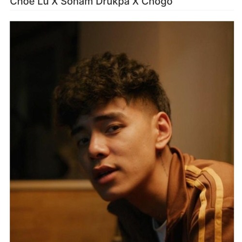Stream Bhutanese Reverb and Slowed | Listen to Choe Lu X Sonam Drukpa X ...