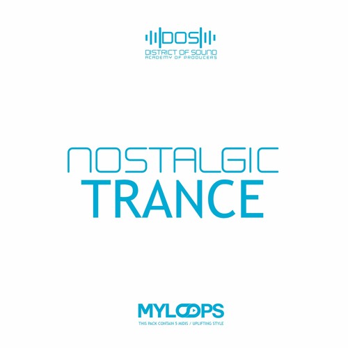 Stream Nostalgic Trance - MIDIS 2. Dic Edition by District Of Sound ... Stream Nostalgic Trance - MIDIS 2. Dic Edition by District Of Sound ...
