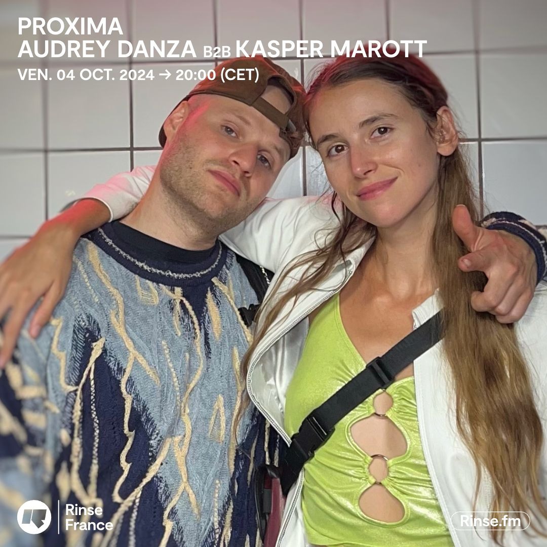 Stream Proxima : Audrey Danza b2b Kasper Marott - 04 Octobre 2024 by ...