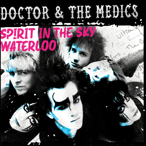 Stream Spirit in the Sky by Doctor & The Medics | Listen online for ...