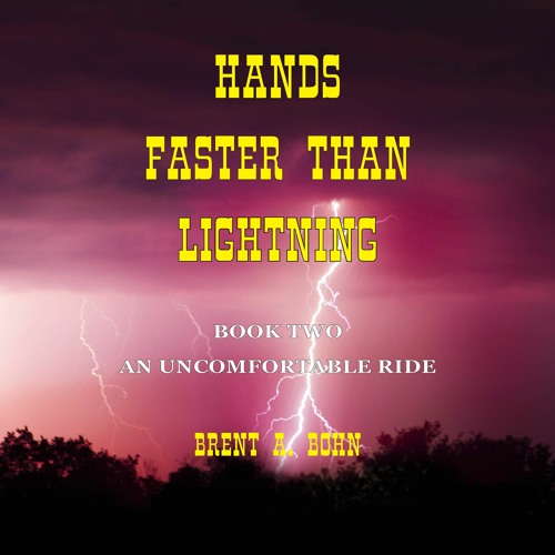 Stream Hands Faster Than Lightning - An Uncomfortable Ride, Book 2 ...