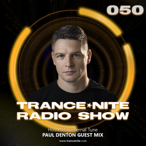 Paul Denton - Trance Nite Radio 050 2025-09-25