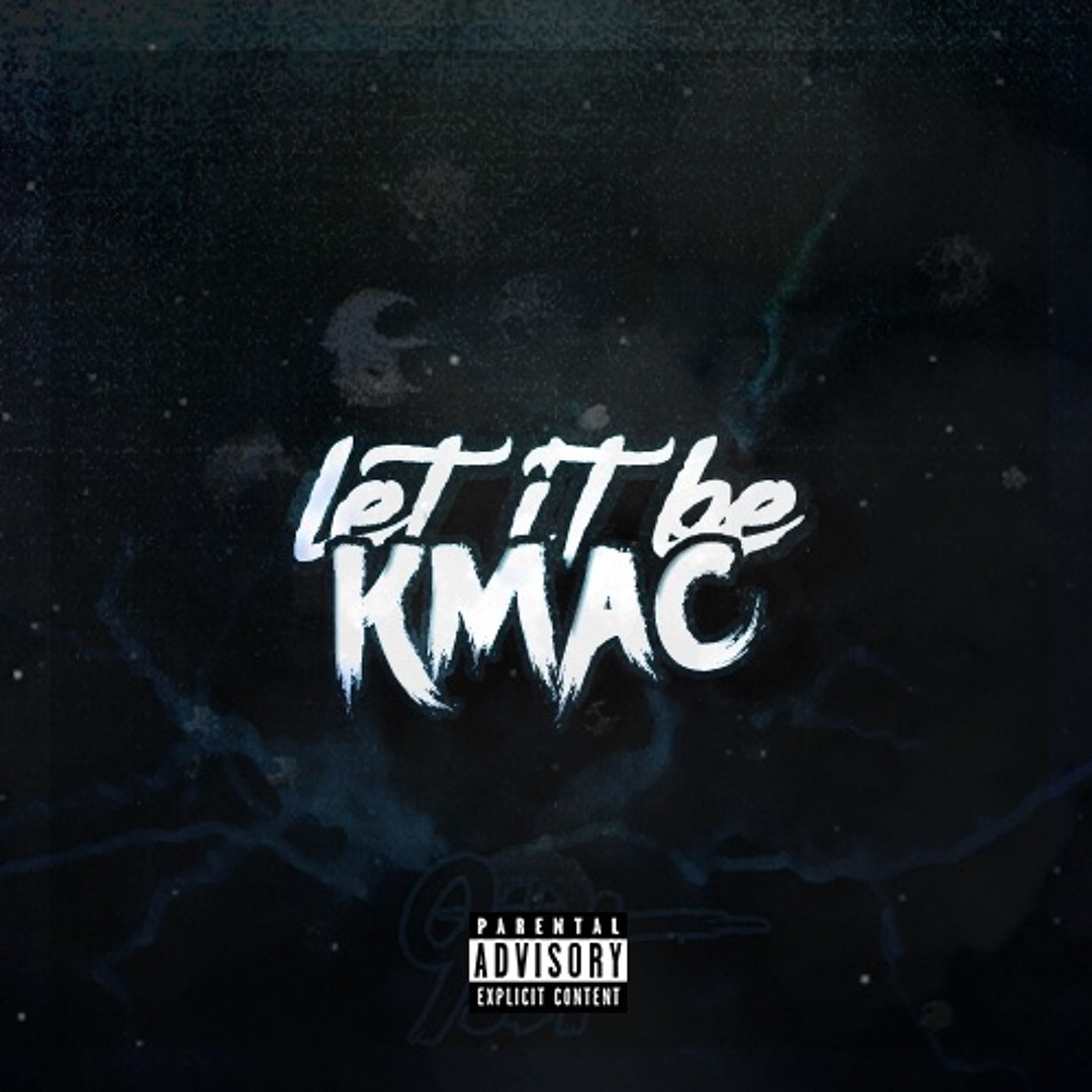 Stream Kmac - Let It Be by kmac | Listen online for free on SoundCloud