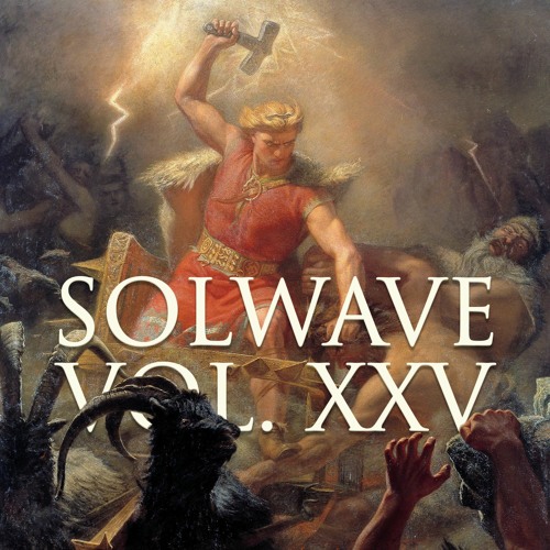 Stream SolWave Vol. 25 by Sol Brah | Listen online for free on SoundCloud
