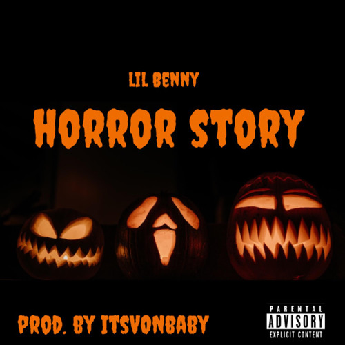 Stream Horror Story by Lil Benny | Listen online for free on SoundCloud