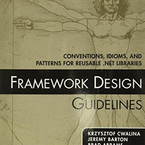 Stream Download Pdf Framework Design Guidelines Conventions Idioms