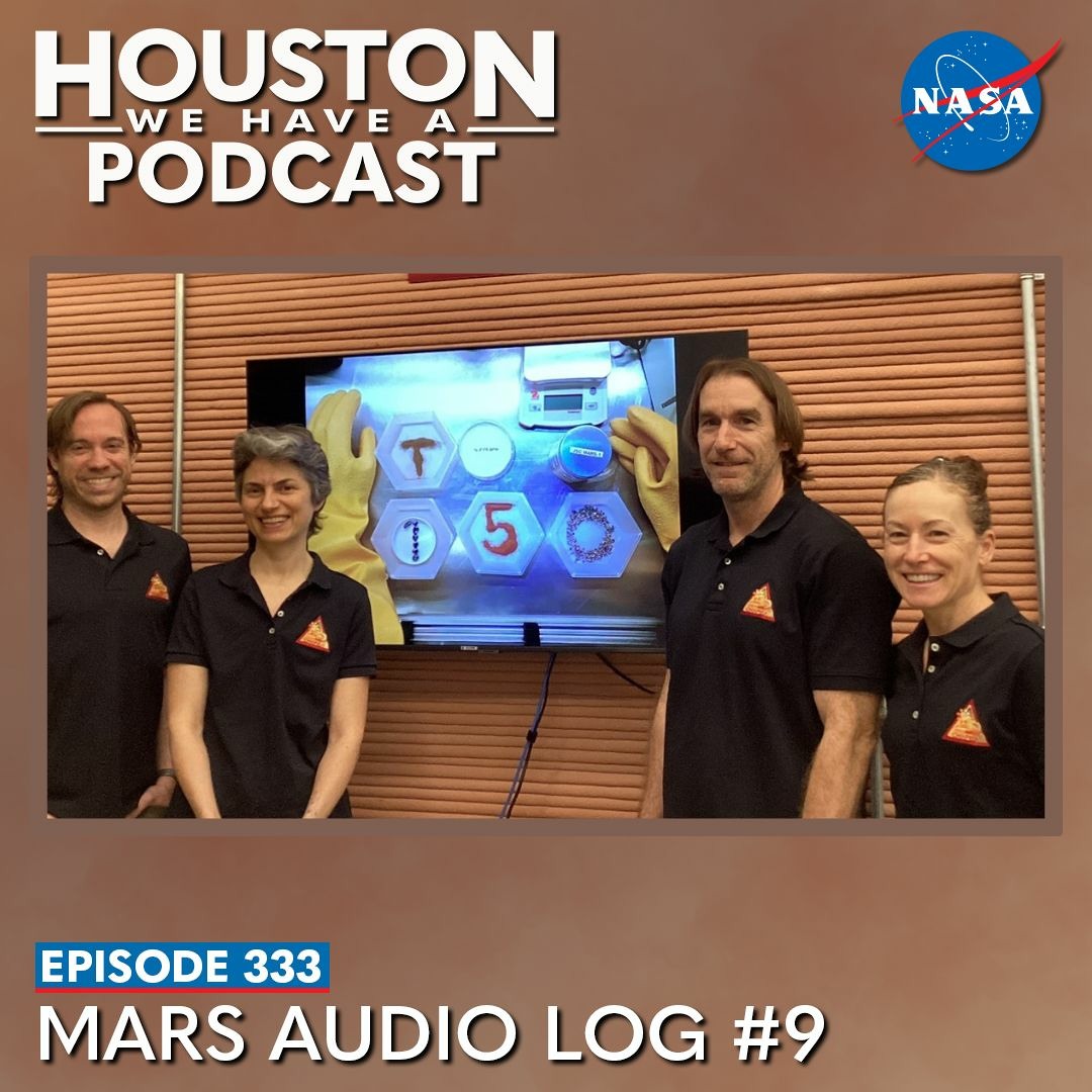 Stream episode Houston We Have a Podcast: Mars Audio Log #9 by NASA ...