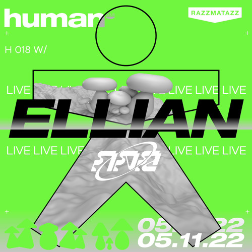 Stream H 018 w/ Ellian (Live) @ Human Club (05.11.2022) by Human Club ...