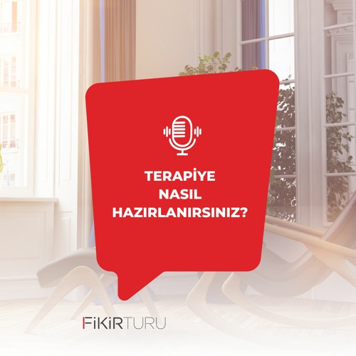 Stream Terapiye nasıl hazırlanırsınız? by Fikir Turu | Listen online ... Stream Terapiye nasıl hazırlanırsınız? by Fikir Turu | Listen online ...