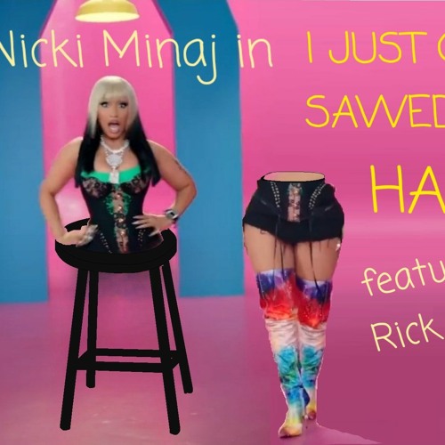 Stream I Just Got Sawed In Half (featuring Rick Ro$$) - Nicki Minaj by ...