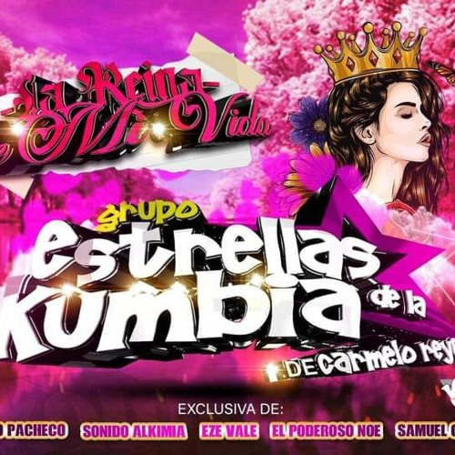 Stream La Reyna De Mi Vida 2024 Primicia Estrellas de la Kumbia Limpia ...