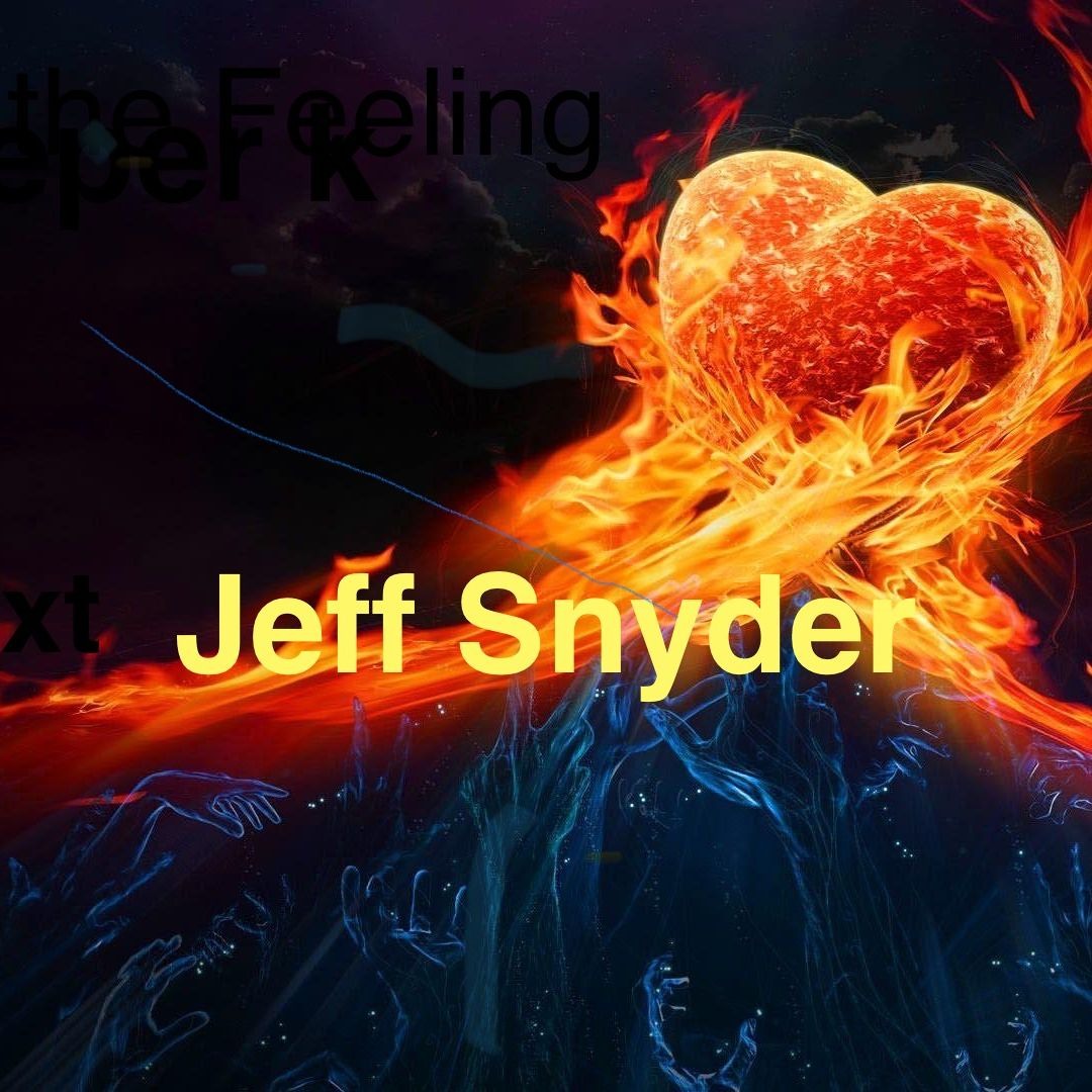 Stream 10 Far Away Jeff Snyder Keeper Of The Feeling by JEFF SNYDER ...