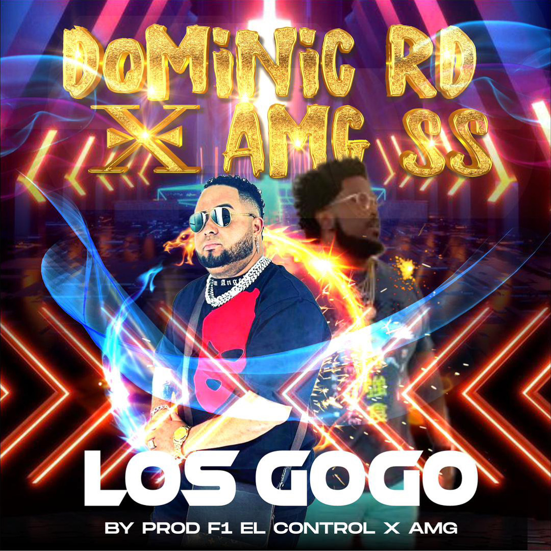 Stream los gogo - Dominic RD ,AMG SS by Joel Camacho Rodriguez | Listen ...