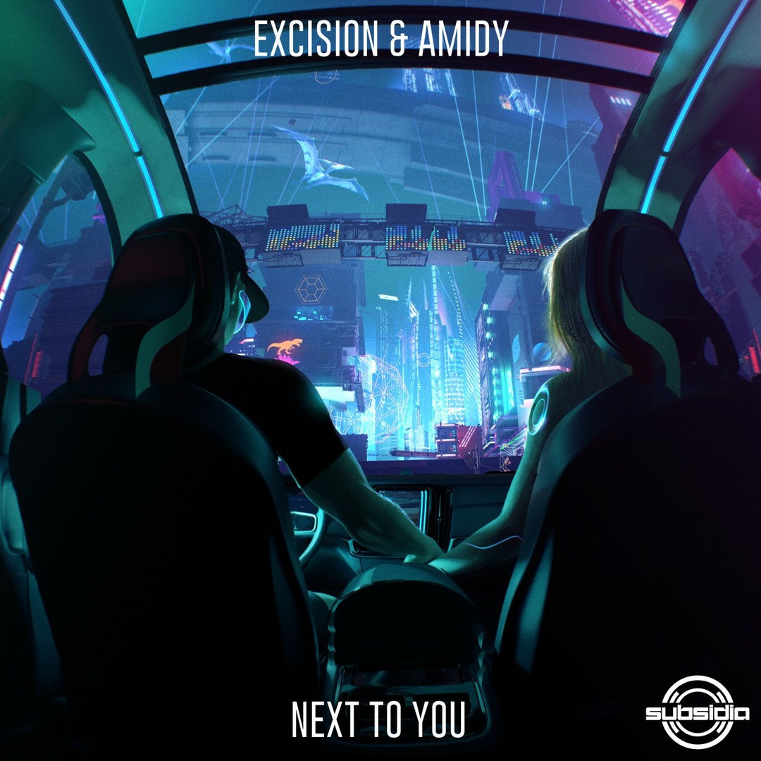 Stream Excision & Amidy - Next To You by Excision | Listen online for free on SoundCloud