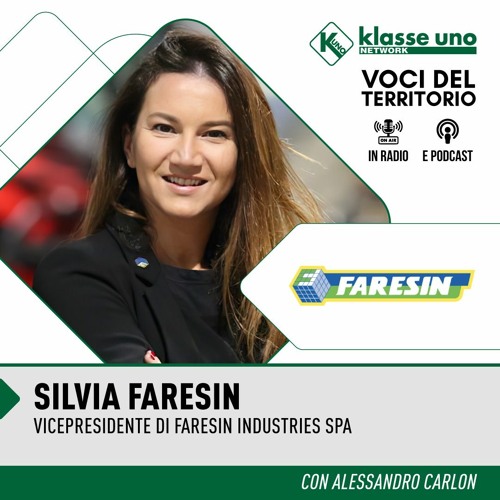Stream Silvia Faresin - Faresin Industries Spa by Klasse Uno Network ...