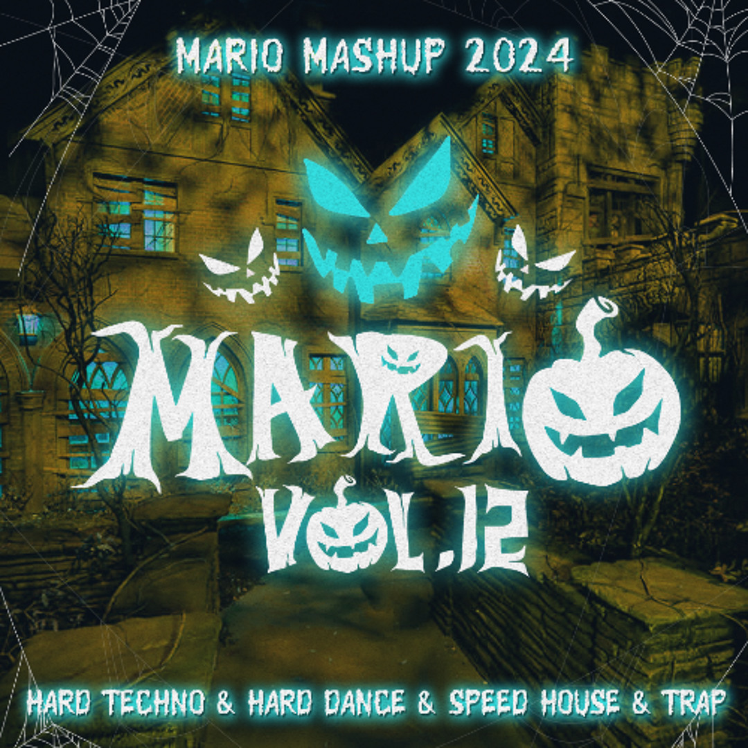 Stream MARIO MASHUP 2024 Vol.12 (Hard Techno & Hard Dance & Speed House ...