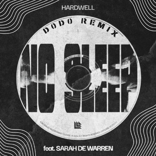 Stream Hardwell - No Sleep (feat. Sarah de Warren) (D0D0 Remix) by D0D0 ...