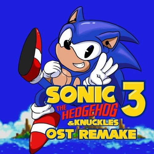 Stream Sonic 3 and Knuckles OST Remake | Listen to Sonic 3 and Knuckles ...