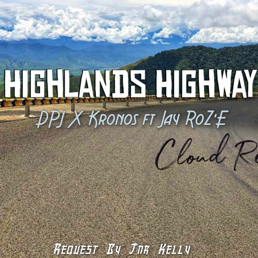 Stream Highland Way DPJ X Kronos ft Jay Roz'e_(Cloud Remix).mp3 by Dj ...