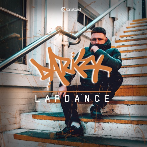 Stream Darkzy - Lapdance by CRUCAST | Listen online for free on SoundCloud