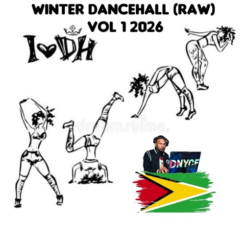 Stream Winter Dancehall (raw) Vol 1 2026 by DNYCE - The Peoples ...
