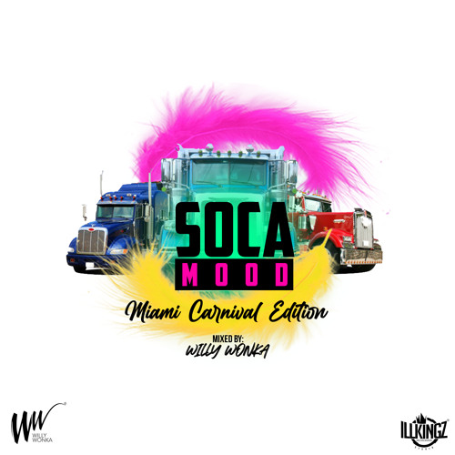 Stream SOCA MOOD MIAMI CARNIVAL EDITION by DJ WILLYWONKA | SWIFT SOUNDZ ...