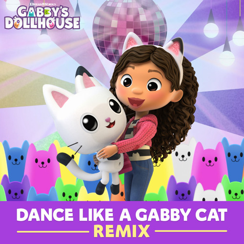 Stream Dance Like A Gabby Cat by Gabby's Dollhouse | Listen online for ...