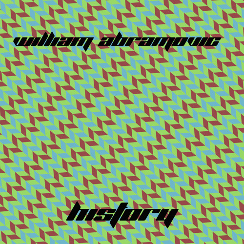Stream William Abramovic - History by William Abramovic | Listen online ...