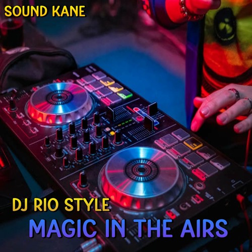 Stream DJ Magic In The Air - world cup by DJ Rio Style | Listen online ...