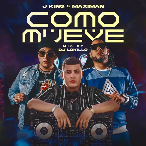 Stream J-King & Maximan - Como Mueve by djlokillo | Listen online for ...