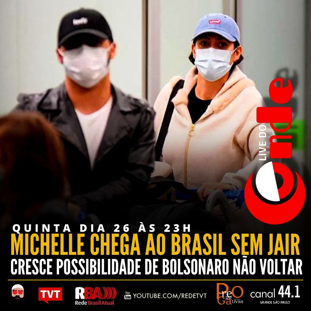 Stream Live do Conde! Michelle chega ao Brasil sem Jair: cresce ...
