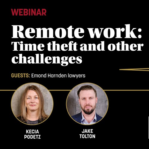 Stream episode Remote Work Time Theft And Other Challenges With TC by ...