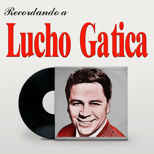 Stream Bésame Mucho by Lucho Gatica | Listen online for free on SoundCloud