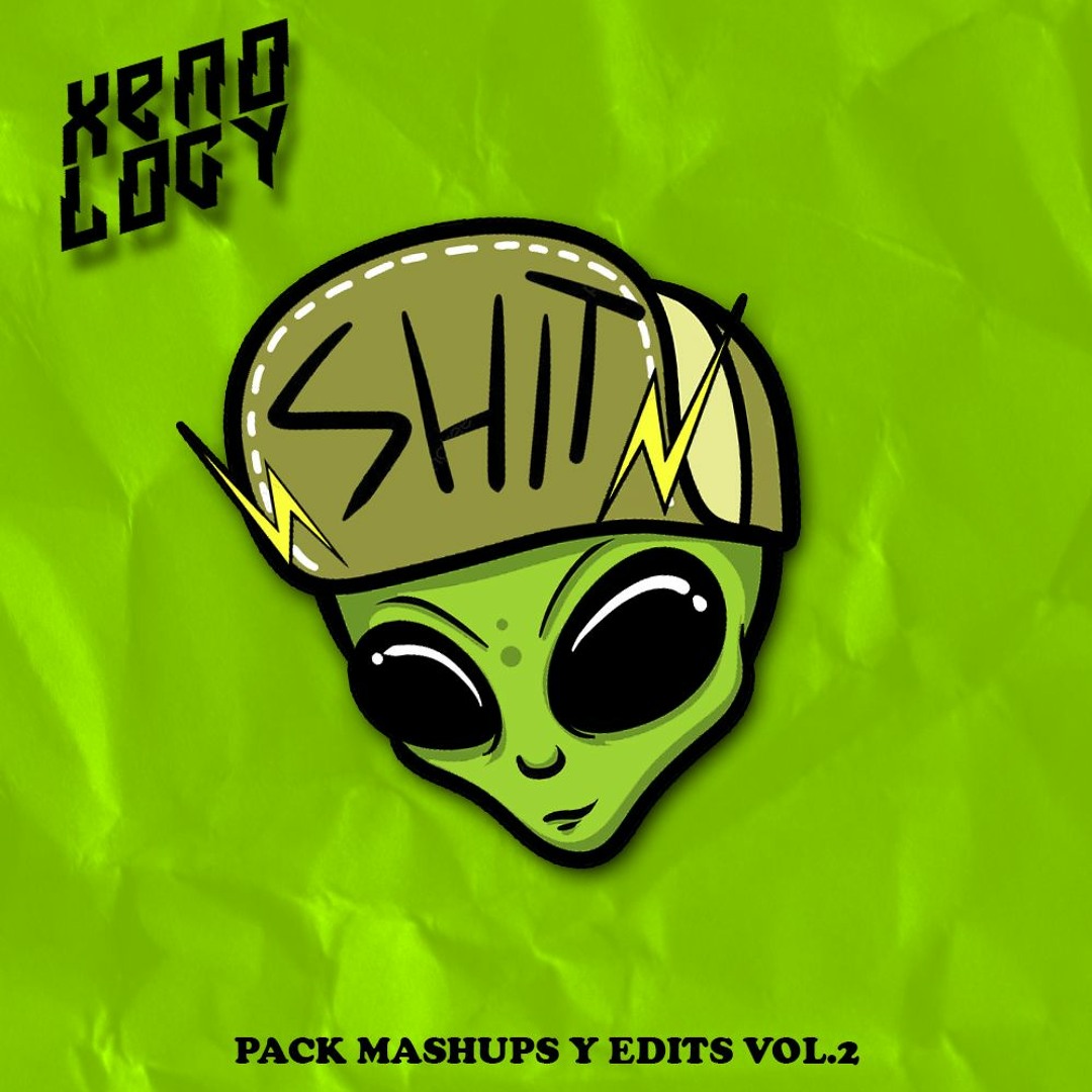 Stream XENOLOGY - PACK MASHUPS Y EDITS VOL.2 (DESCARGA GRATIS) by ...