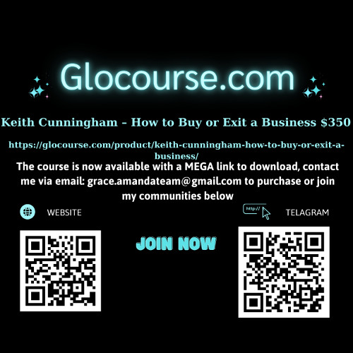Stream [Glocourse.com] Keith Cunningham – How to Buy or Exit a Business ...