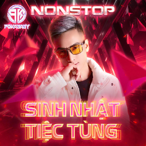 Stream Nonstop - Sinh Nhật Tiệc Tùng 2024 - DJ PoKaBaBy Mix by DJ PoKaBaBy | Listen online for ...
