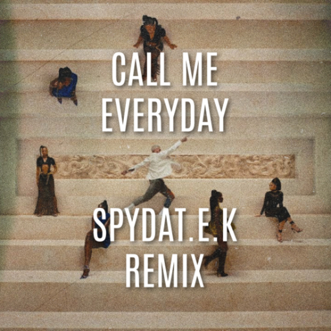 Stream CB - Call Me Everyday (SpydaT.E.K Remix) by SpydaT.E.K-XTRA ...