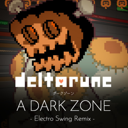 Stream [DELTARUNE] A DARK ZONE (ElectroSwing Remix) by 前線 / zensen ...