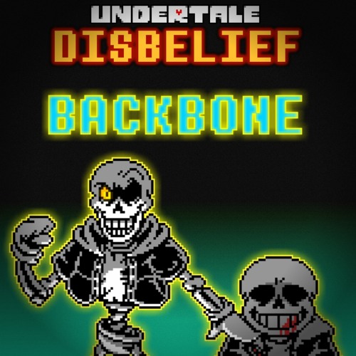 Stream (80 Followers Special) [Undertale: Disbelief] Backbone (Cover ...