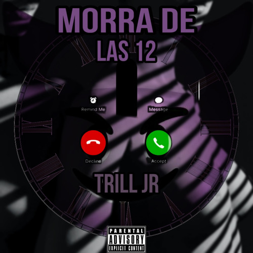Stream Morra de las 12 by trill__jr | Listen online for free on SoundCloud